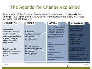 Policies principles and processes under the eu agenda for change | PPT