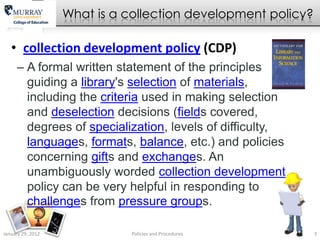 Policies & procedures: Developing Library Collection Policies | PPTX ...