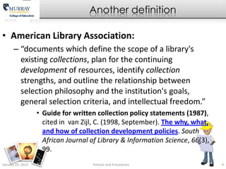 Policies & procedures: Developing Library Collection Policies | PPTX