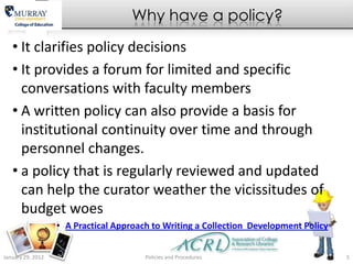 Policies & procedures: Developing Library Collection Policies | PPTX ...