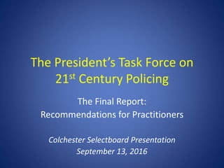 21st Century Policing Presentation | PPTX