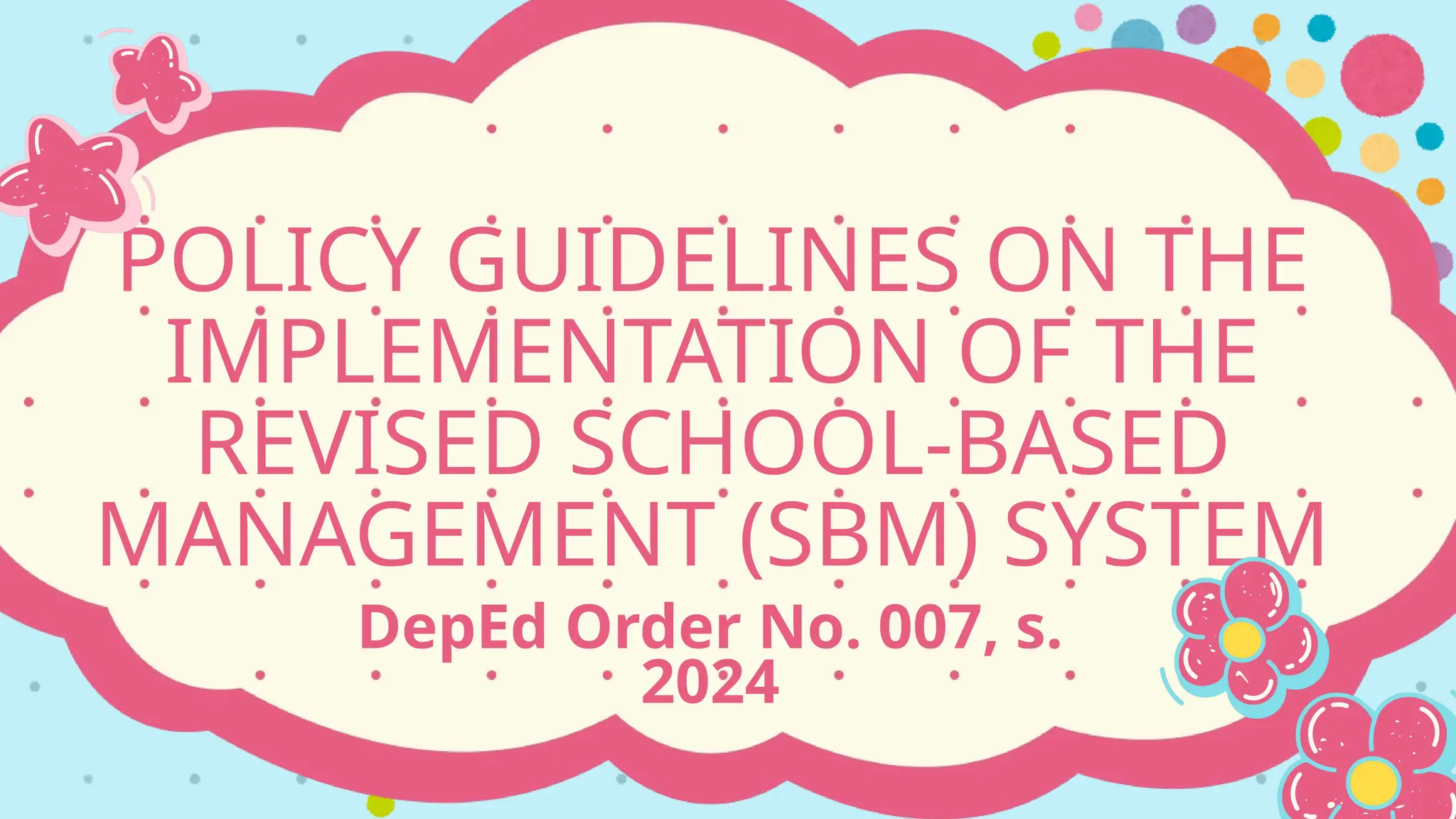 POLICY-GUIDELINES-ON-THE-IMPLEMENTATION-OF-THE-REVISED-SCHOOL-BASED ...
