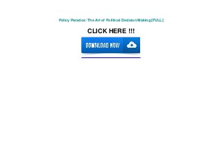 Policy Paradox: The Art of Political Decision Making [FULL]