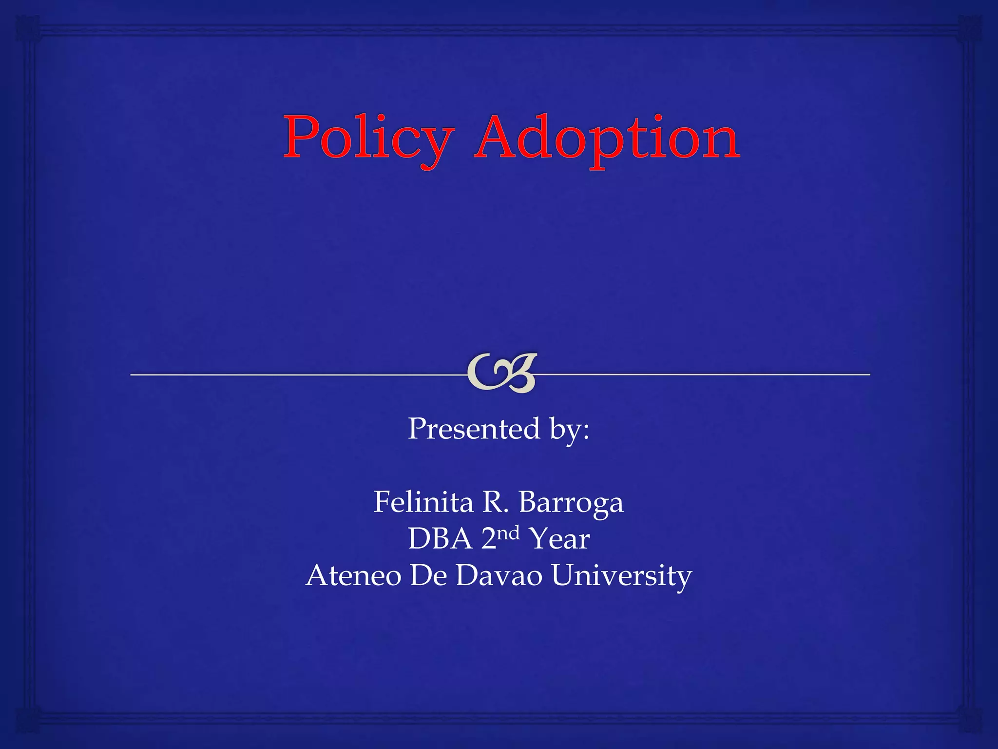 Policy adoption final | PPTX