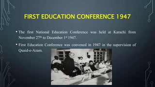 Pakistan education policies 1947-2010 ppt | PPTX