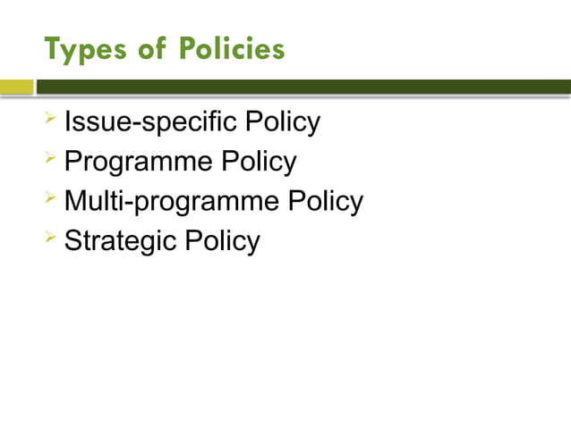 POLICY AND ITS TYPES, PRINCIPLES OF POLICY.pptx