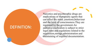 POLICY AND PROCEDURE ON NARCOTICS AND PSYCHOTROPHIC DRUGS (NEW).pptx