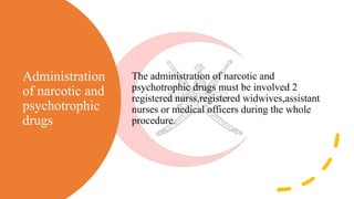 POLICY AND PROCEDURE ON NARCOTICS AND PSYCHOTROPHIC DRUGS (NEW).pptx