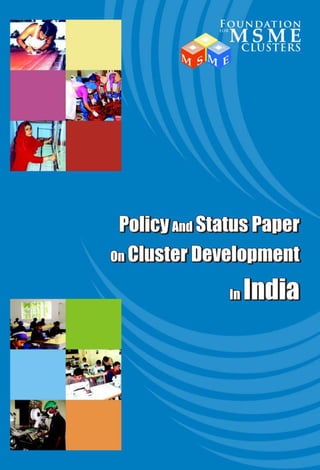 Policy and Status Paper on Cluster Development in India.pdf