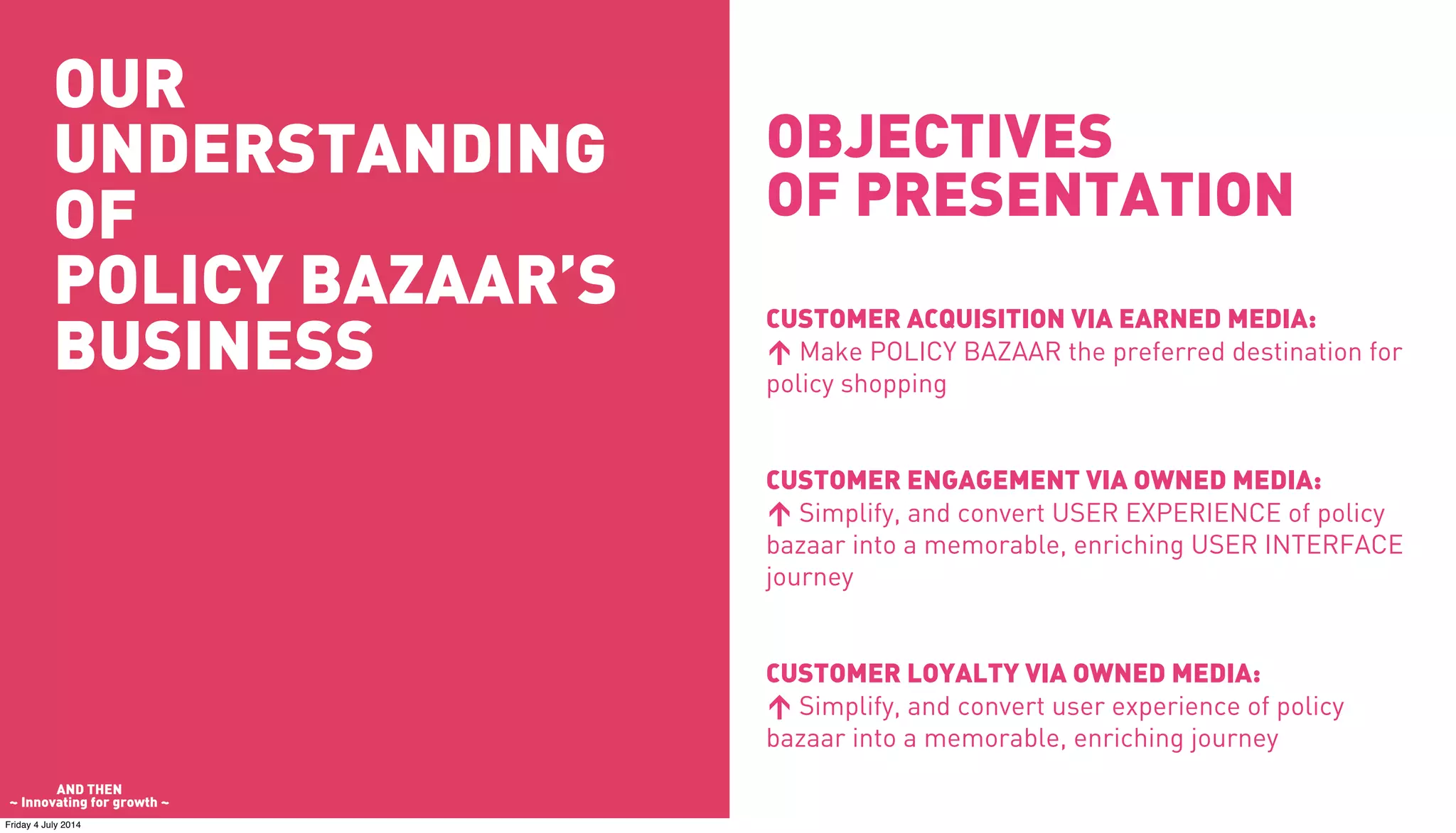 Policy bazaar user centric strategy pitch by and then | PDF