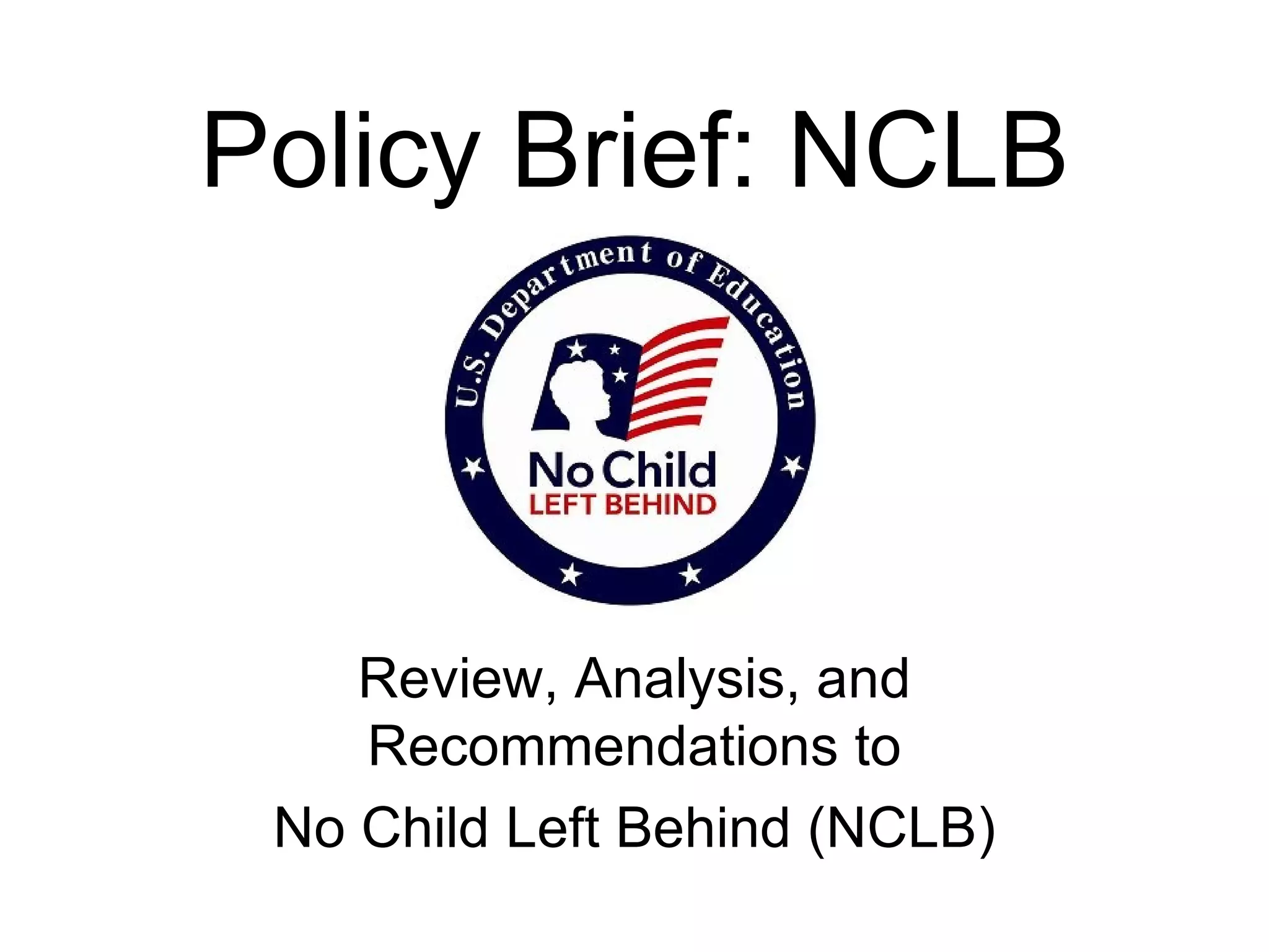 Policy Brief: NCLB | PPT