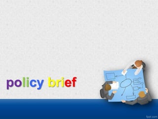 Policy Brief_ Bagaimana Menyusun Policy Brief Yang Efektif_.mp4 (1).ppt