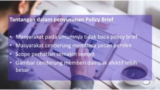 policy brief yang menarik.pptx