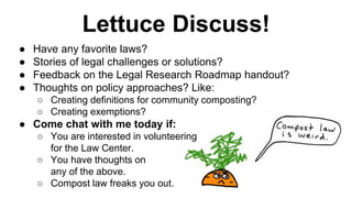 Policy and Legal Obstacles to Community Composting | PPT