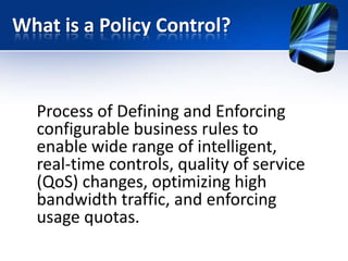 Policy control in epc | PPTX