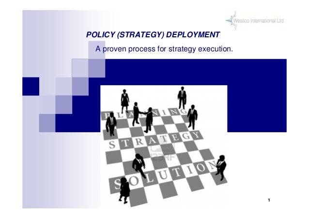 Policy Deployment