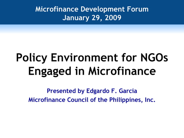 Policy Environment For NGOs Engaged in Microfinance | PPT