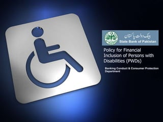 Policy for Financial Inclusion of Persons with Disabilities (PWDs).pptx
