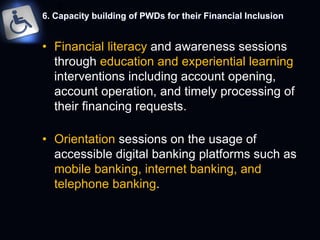Policy for Financial Inclusion of Persons with Disabilities (PWDs).pptx