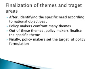 Policy formulation, implementation and evaluation | PPTX