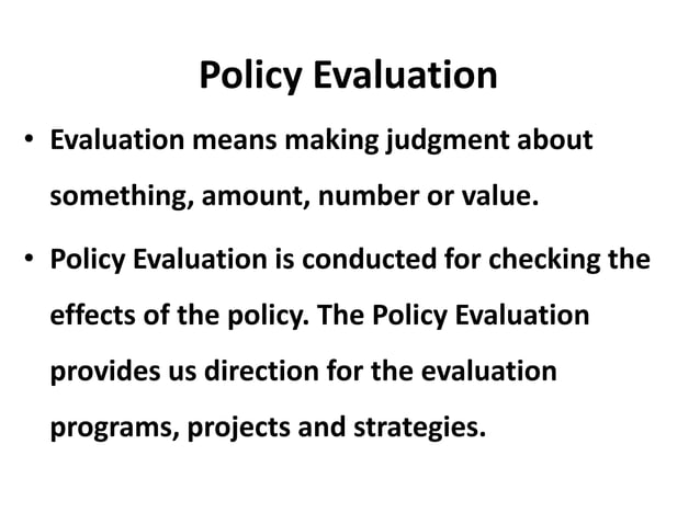 Policy, formulation, implementation and evaluation | PPTX