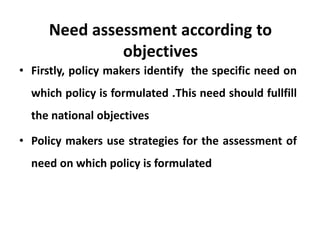 Policy, formulation, implementation and evaluation | PPTX