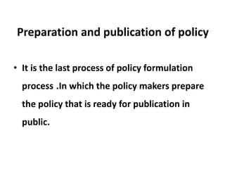 Policy, formulation, implementation and evaluation | PPTX