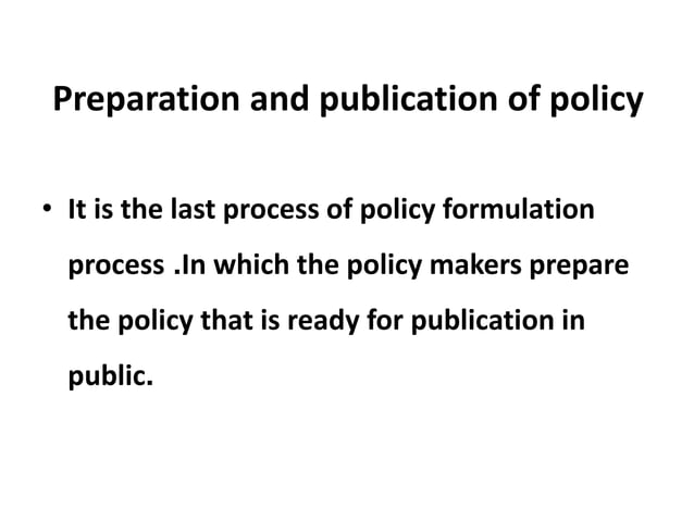 Policy, formulation, implementation and evaluation | PPT | Free Download