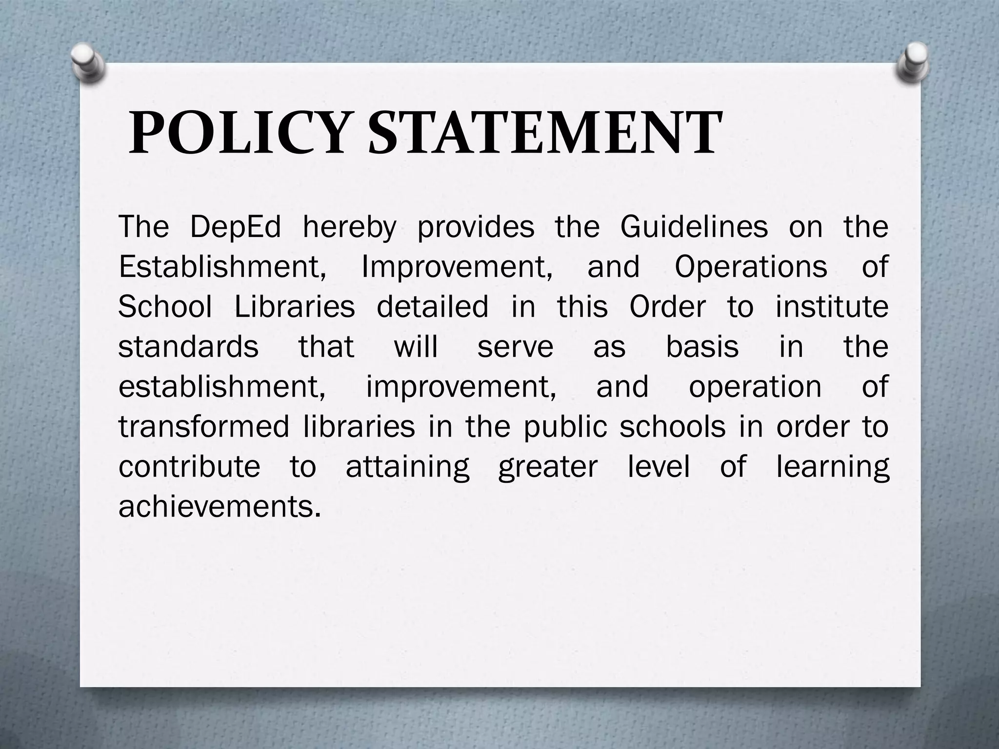Policy on school library establishment, improvement, | PDF