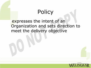 Policy, Process, Procedure, Guidelines | PDF