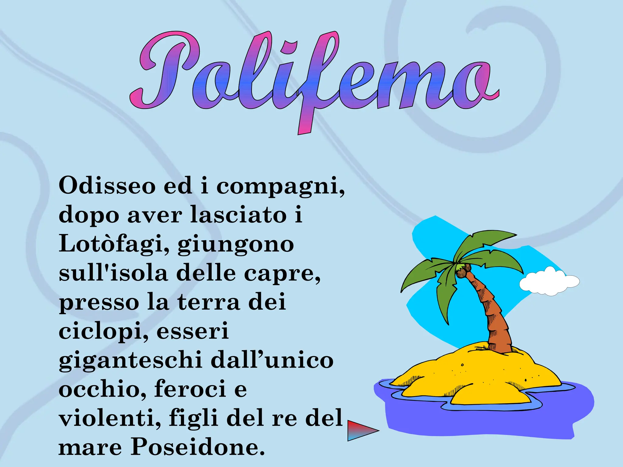 La figura di Polifemo nel poema epico dell'Odissea.ppt