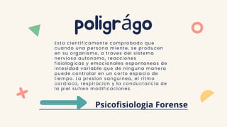 La poligrafía forense, que es y para que sirve .pdf