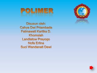 Polimer SMK kelas XII semester 2 | PPT