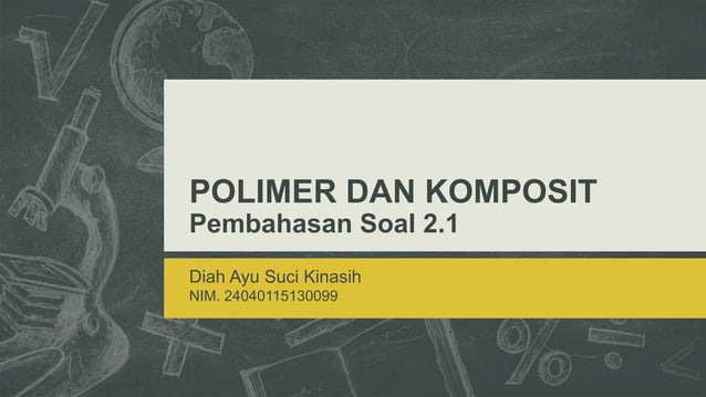 Pembahasan Soal Polimer dan komposit | PPTX