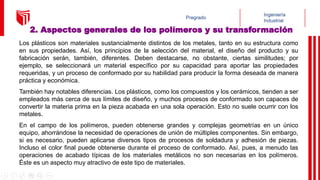 proceso industriales de los materiales poliméricos | PPTX