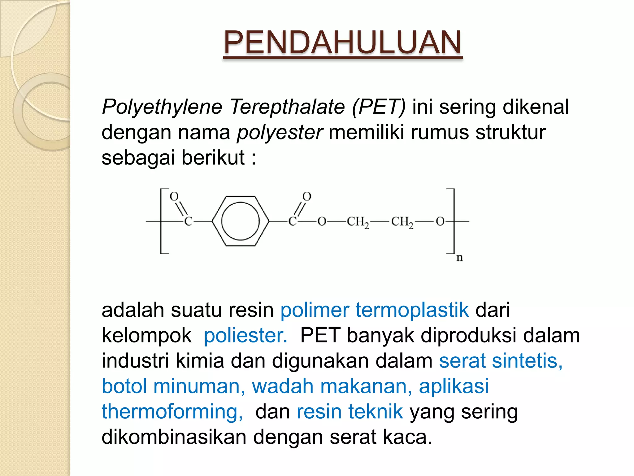 Polimer PET Polyethylene Terephthalate | PPTX