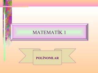 POLİNOMLAR | PPT