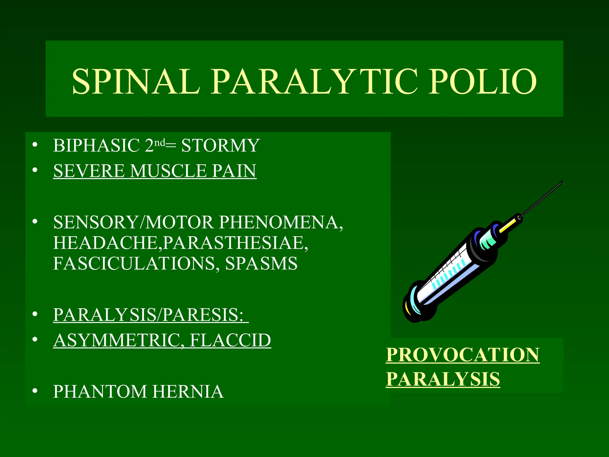 The clinical features and manifestations of of poliomyelitis | PPT