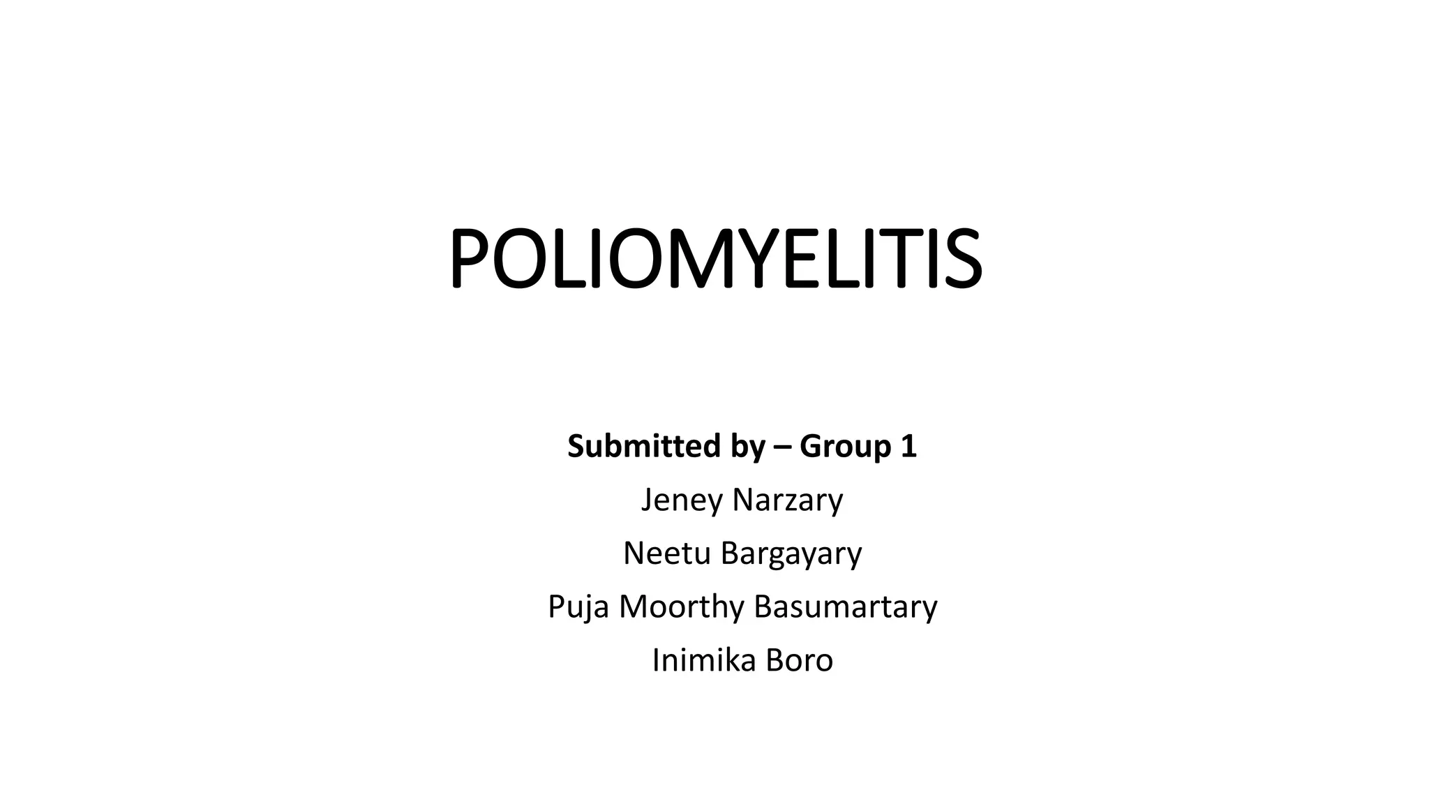 Poliomyelitis.pptx