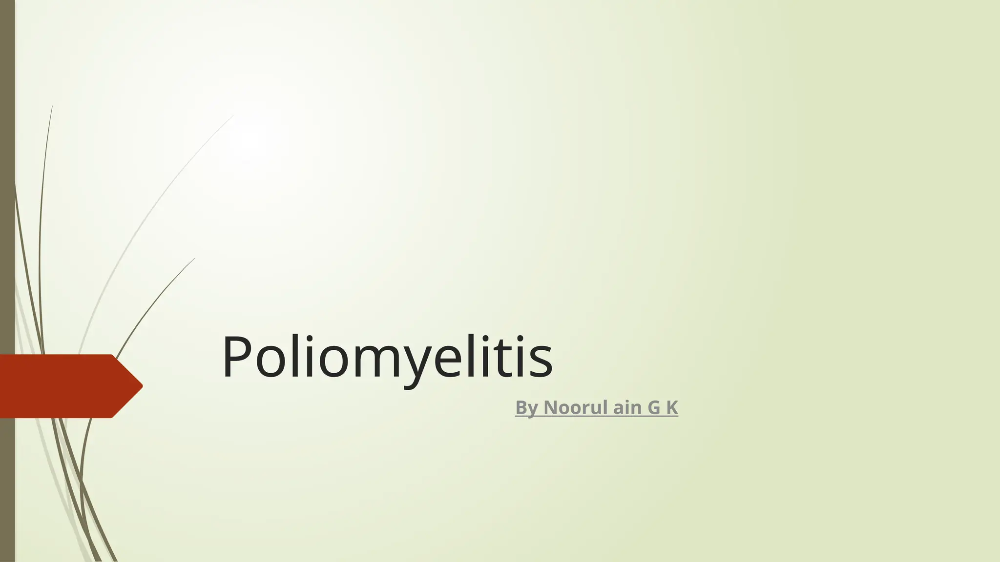 poliomyelitis management and prevention ppt | PPTX