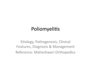 Poliomyelitis_Maheshwari_Orthopedics_with_Diagrams.pptx