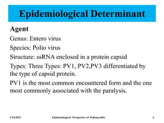 Epidemiological Perspective of Poliomylitis | PPTX