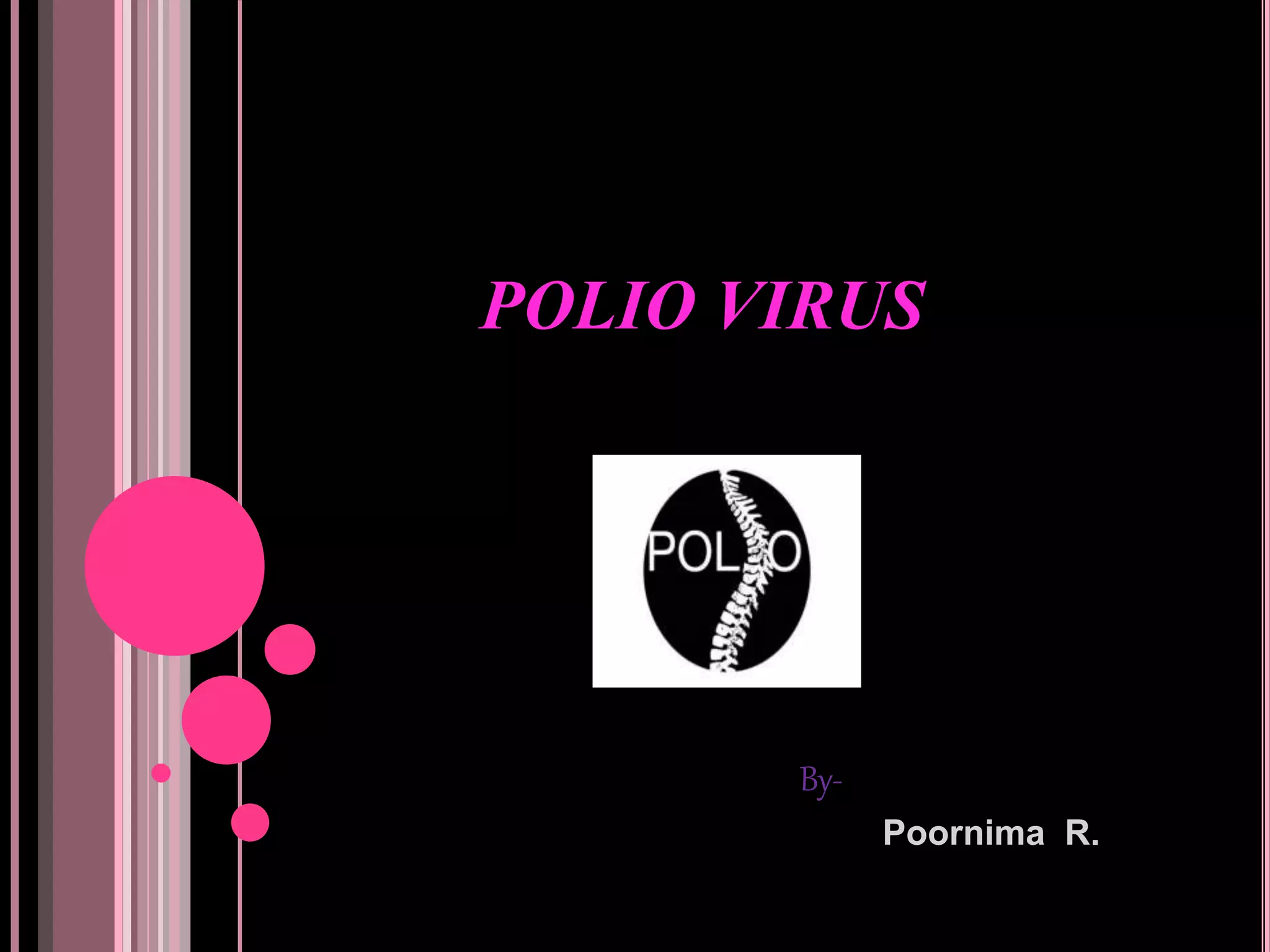 Poliovirus | PPTX