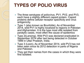 Polio viruses and polio immunisation ppt by Dr Prince C P | PPTX