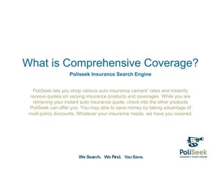 Comprehensive Coverage | PPT