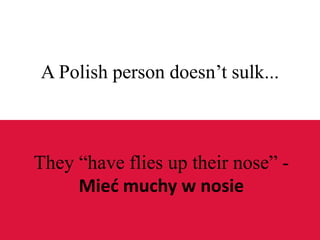 Polish idioms (in english) | PPTX