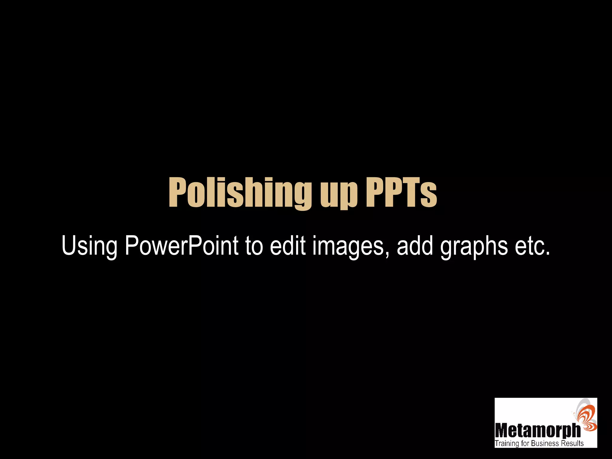 Tips on Polishing Powerpoint Presentations | PPT | Desktop Publishing | Computer Software and ...