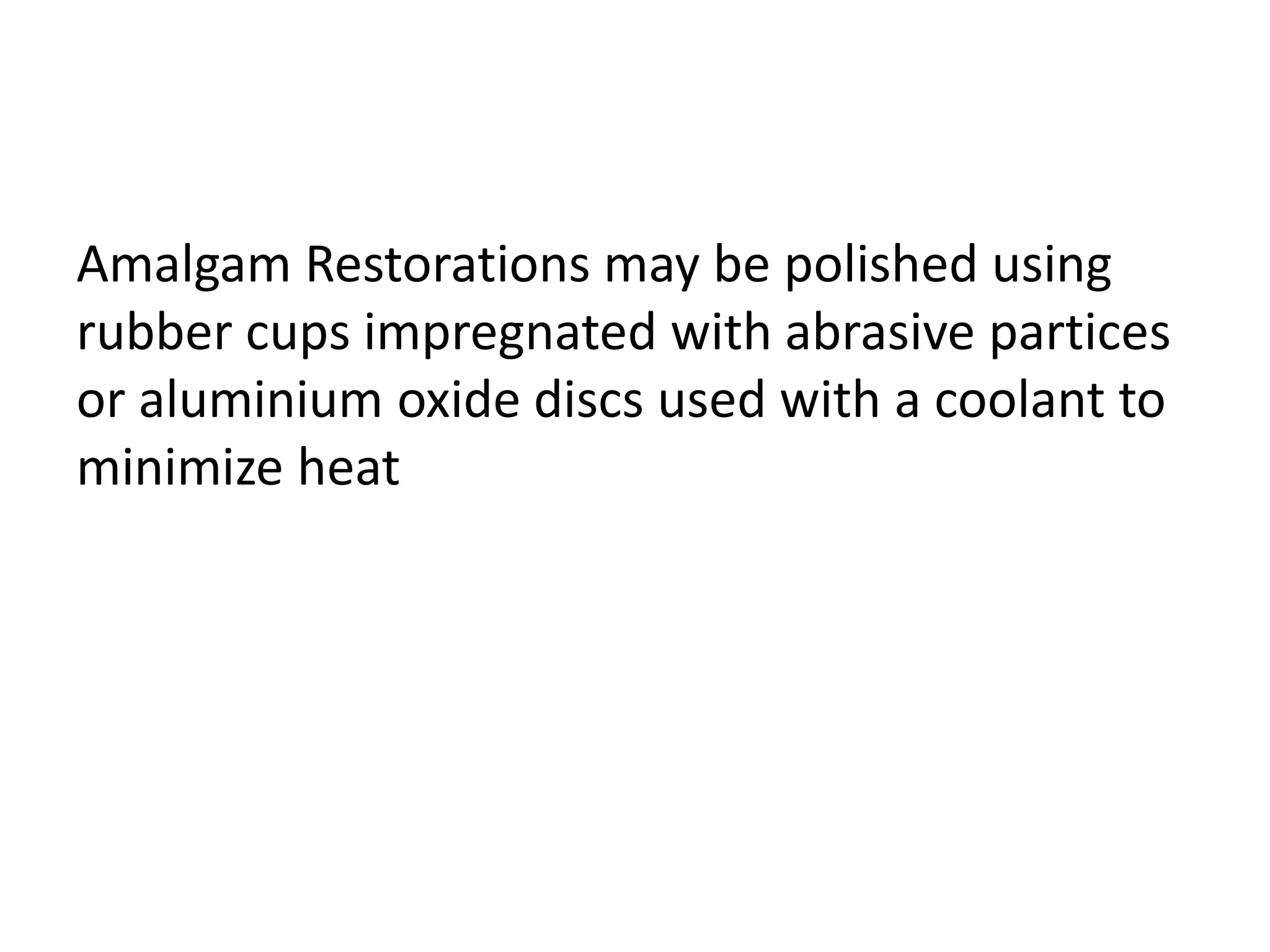 Polishing of amalgam restoration | PPTX