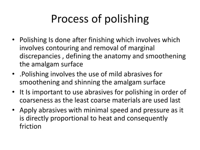 Polishing of amalgam restoration | PPTX