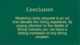 polishing your table etiquette uncovering commonly overlooked manners.pptx